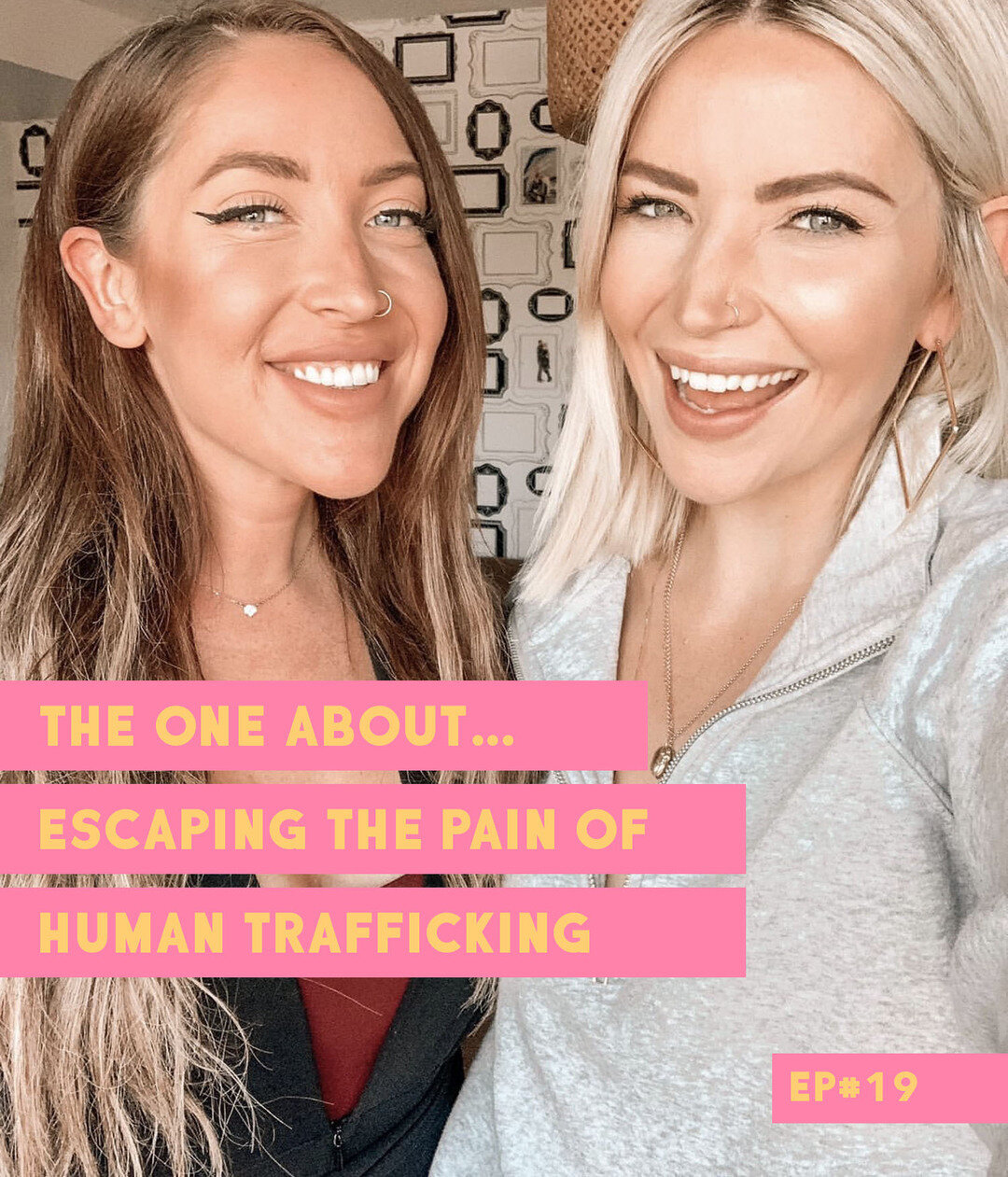Episode 19: The One About Escaping The Pain Of Human Trafficking With ...